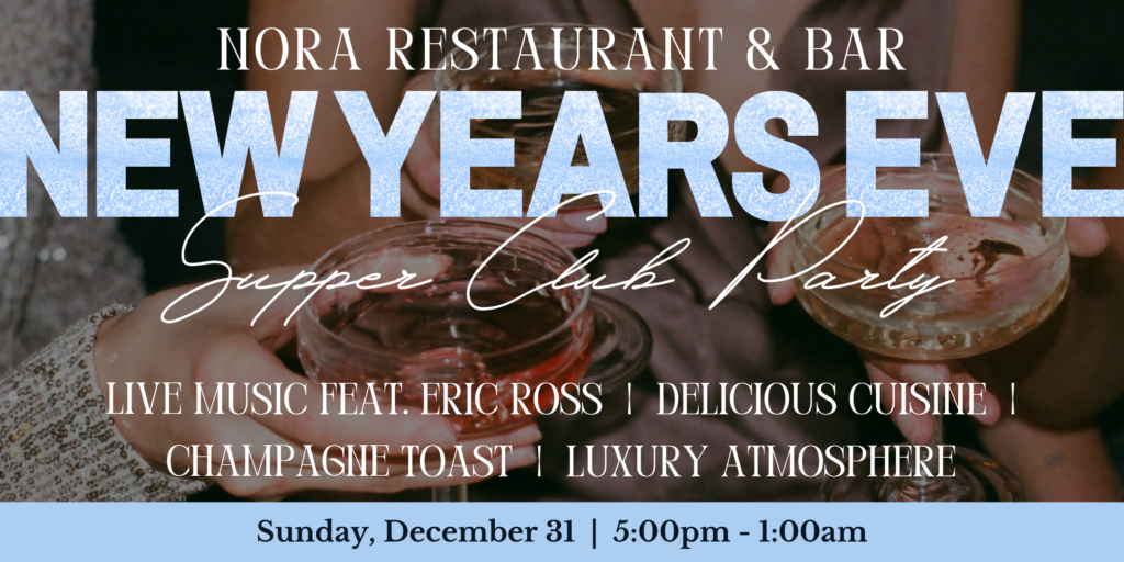 Special Events – Nora Restaurant and Bar